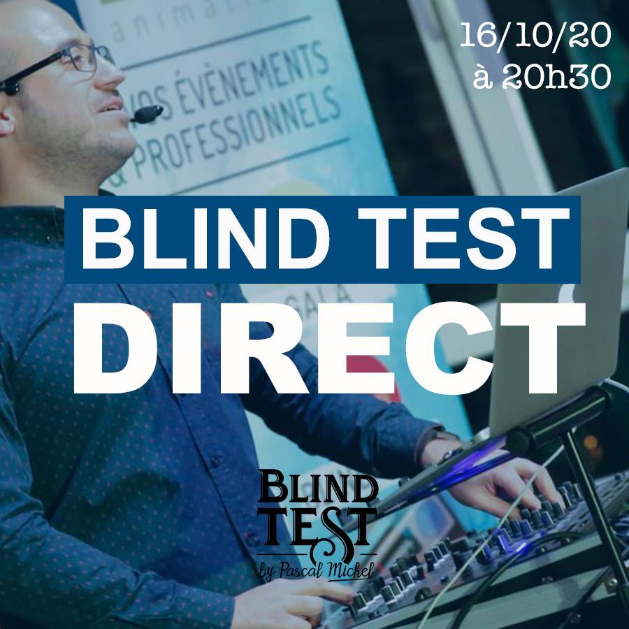 Blind Test at Home – 16 Octobre (LIVE) – Blind Test by Pascal Michel
